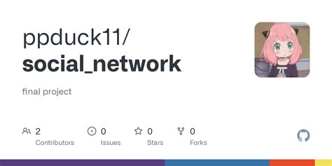 GitHub Ppduck Social Network Final Project