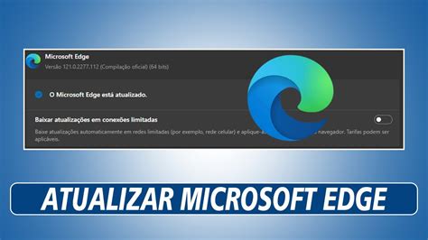 Como Atualizar O Navegador Microsoft Edge 2024 Youtube