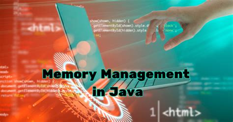 Memory Management In Java Introduction By Softyoi Llp Mar 2024 Medium