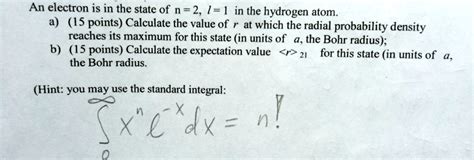 An Electron Is In The State Of N 2 L 1 In The Hydrogen Atom A 15 Points Calculate The