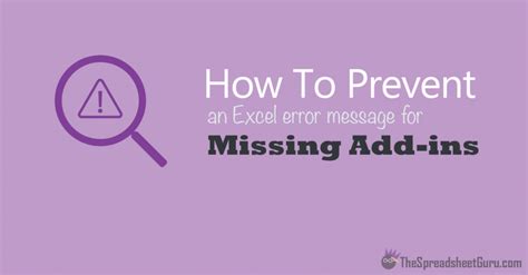 How To Prevent The Excel Error Message For A Missing Add In