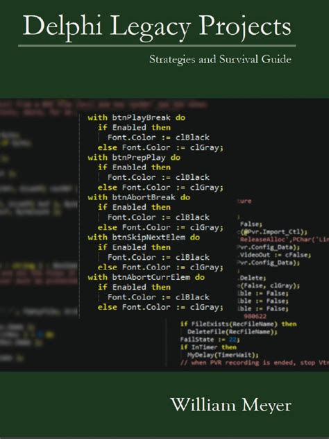 Delphi Legacy Projects Strategies And Survival Guide Download Free