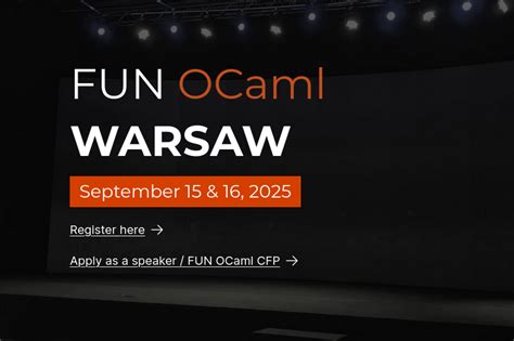 fun ocaml 2025 warsaw september 15 16 2025