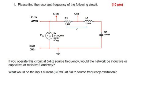 Solved Please Find The Resonant Frequency Of The Chegg Com