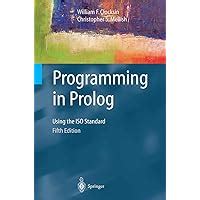 Programming In Prolog Using The Iso Standard Clocksin William F Amazon