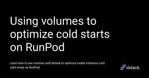 Dstack On Linkedin Optimizing Inference Cold Starts On Runpod With Volumes Dstack