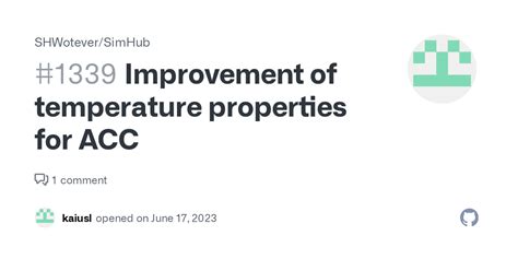 Improvement Of Temperature Properties For Acc · Issue 1339 · Shwotever