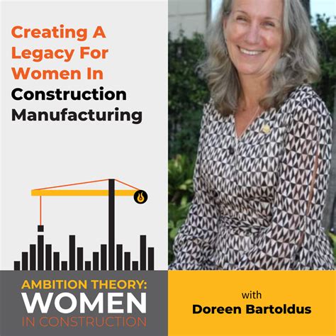Creating A Legacy For Women In Construction With Doreen Bartoldus