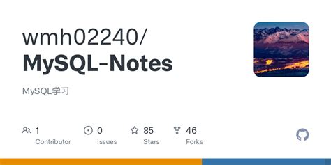 GitHub wmh MySQL Notes MySQL学习