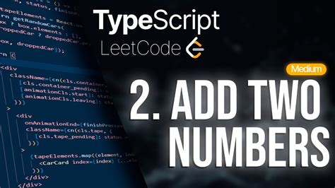2 Add Two Numbers Leetcode Typescript Youtube