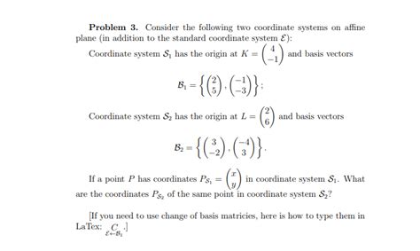 Solved Problem Consider The Following Two Coordinate Chegg Com