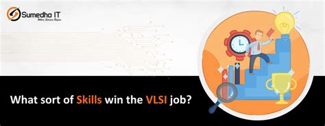 essential skills to secure a vlsi job technical expertise and beyond