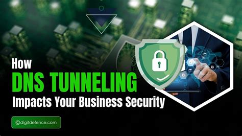 Understanding Dns Tunneling And Its Effect On Business Security