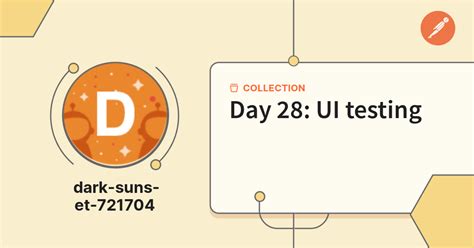 Day 28 Ui Testing 30 Days Of Postman Solution Postman Api Network