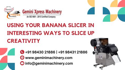 Using Your Banana Slicer In Interesting Ways To Slice Up Creativity