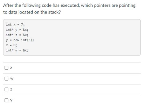 Solved After The Following Code Has Executed Which Pointers Chegg