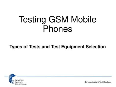 Testing GSM Mobile Phones Ppt Download