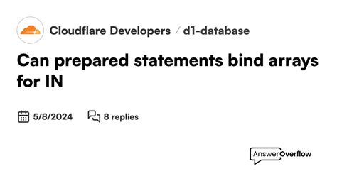 Can Prepared Statements Bind Arrays For `in ` Cloudflare Developers