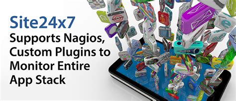 Site24x7 Supports Nagios Custom Plugins To Monitor Entire App Stack