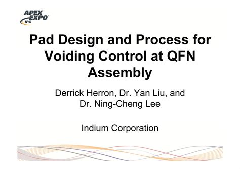 Pad Design And Process For Voiding Control At Qfn Assembly Pdf