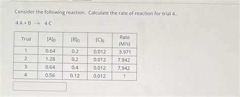 Solved Consider The Following Reaction Calculate The Rate