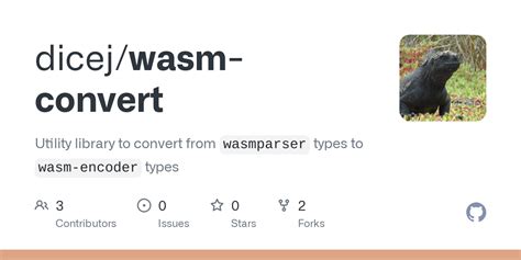 GitHub Dicej Wasm Convert Utility Library To Convert From Wasmparser Types To Wasm Encoder