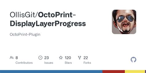 github ollisgit octoprint displaylayerprogress octoprint plugin