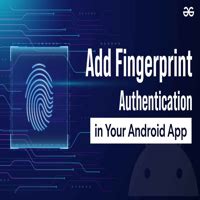 Android Fingerprint Authentication Lock Application GeeksforGeeks Videos