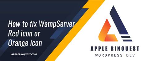 How To Fix Wampserver Red Icon Or Orange Icon Apple Rinquest Wordpress And Php Developer