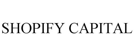 Shopify Capital Shopify Inc Trademark Registration