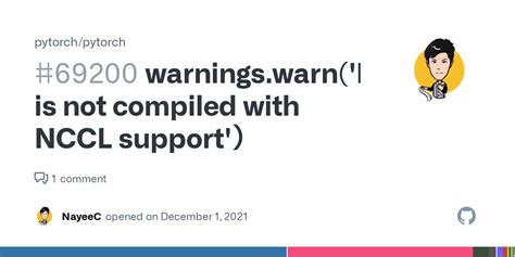 warnings warn pytorch is not compiled with nccl support ） · issue