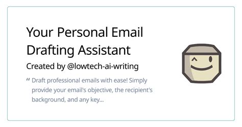 your personal email drafting assistant