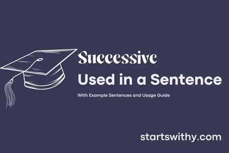Successive In A Sentence Examples 21 Ways To Use Successive