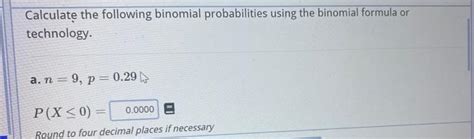 Solved Calculate The Following Binomial Probabilities Us