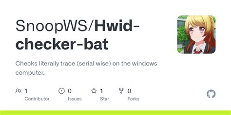 Github Snoopws Hwid Checker Bat Checks Literally Trace Serial Wise On The Windows Computer