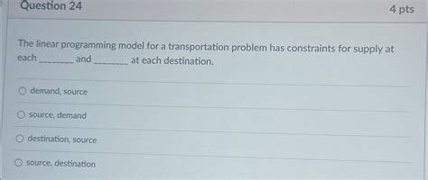 Solved Question 244 ﻿ptsthe Linear Programming Model For A