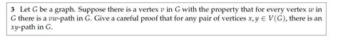 Solved Let G Be A Graph Suppose There Is A Vertex V In Chegg