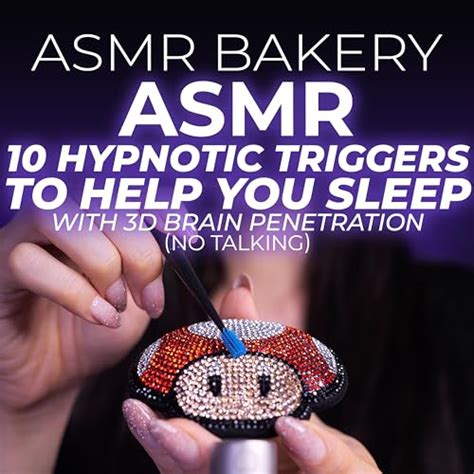 Play ASMR 10 Hypnotic Triggers to Help You Sleep with 3D Brain Penetration (No Talking) by ASMR ...