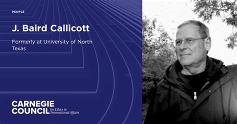 J Baird Callicott Carnegie Council For Ethics In International Affairs