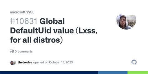 Global Defaultuid Value Lxss For All Distros · Issue 10631 · Microsoftwsl · Github