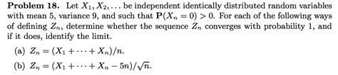 solved problem 18 let xi x2 be independent identically