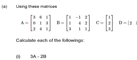 Solved A ﻿using These Matricescalculate Each Of The
