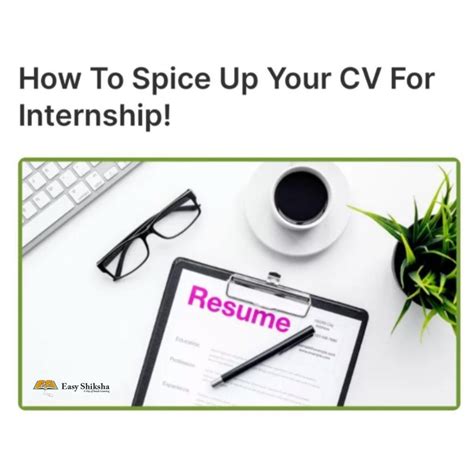Easyshiksha On Linkedin Internship Cv Tips Tricks Resumebuilding Easyshiksha…