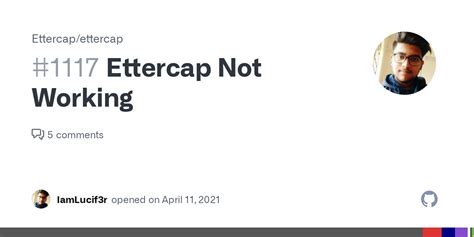 Ettercap Not Working · Issue 1117 · Ettercap Ettercap · Github