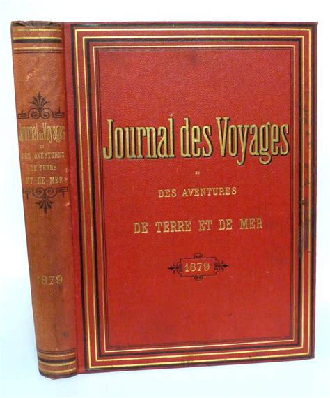 Journal des Voyages et des aventures de mer et de terre explorations récits