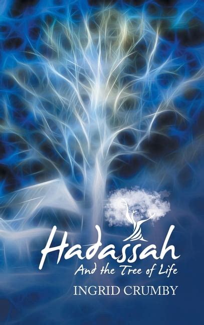 Hadassah And The Tree Of Life Hardcover