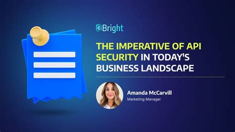 Bright On Linkedin The Imperative Of Api Security In Todays Business Landscape