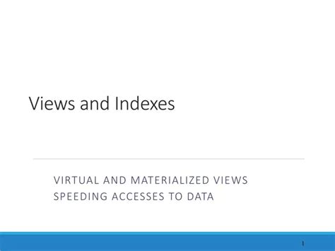 Ppt Enhancing Data Access With Views And Indexes Powerpoint