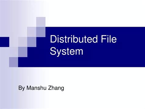 PPT Comprehensive Overview Of Distributed File Systems PowerPoint Presentation ID 9468594