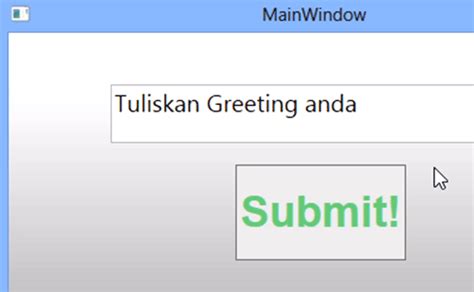 WPF No Mengenal WPF Windows Foundation Class Interaksi Antar Forms Cara Hatiku